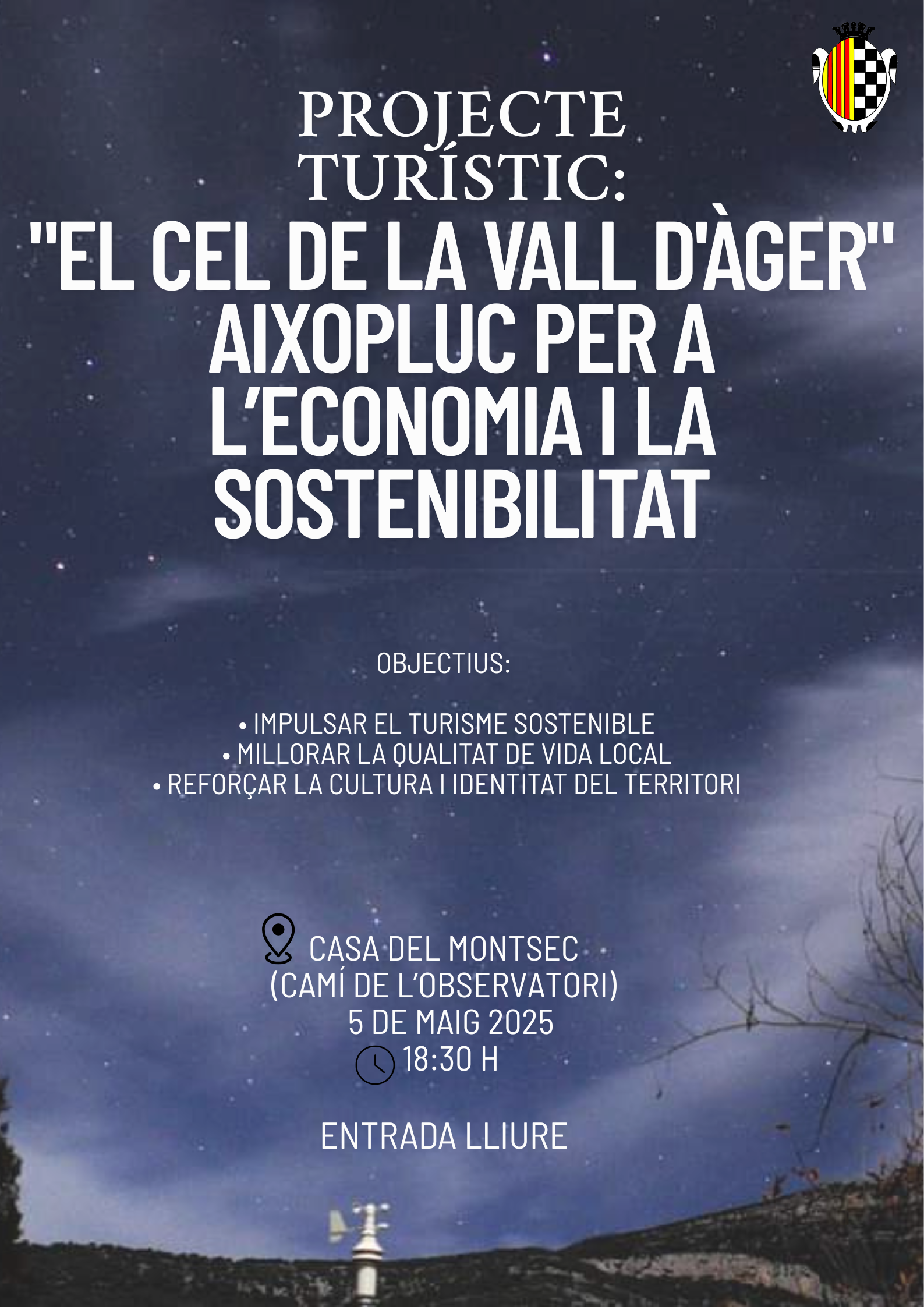 PRESENTACIÓN DEL PROYECTO TURÍSTICO "EL CEL DE LA VALL D'ÀGER ...